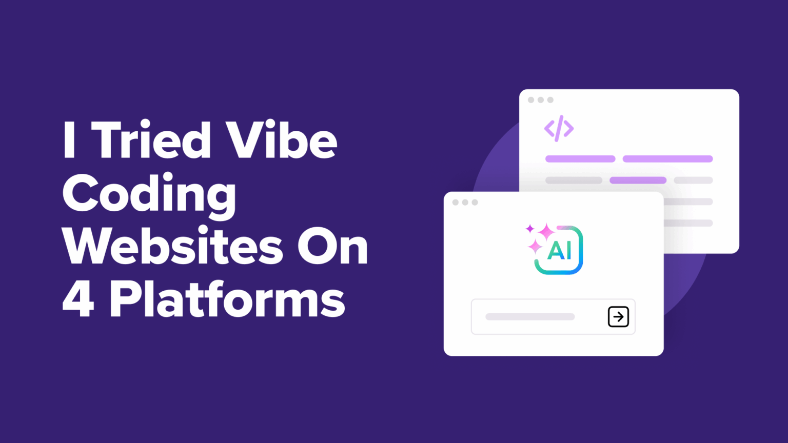 I Tried Vibe Coding Websites on 4 Platforms (Here Are the Results ...